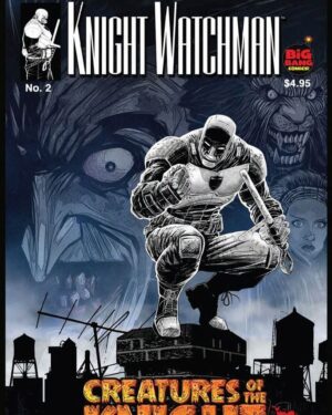 KNIGHT WATCHMAN: CREATURES OF THE KNIGHT #2 - New Comic Review ...